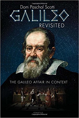 Rev. Paschal Scotti: Rev. Paschal Scotti on his new book, Galileo ...